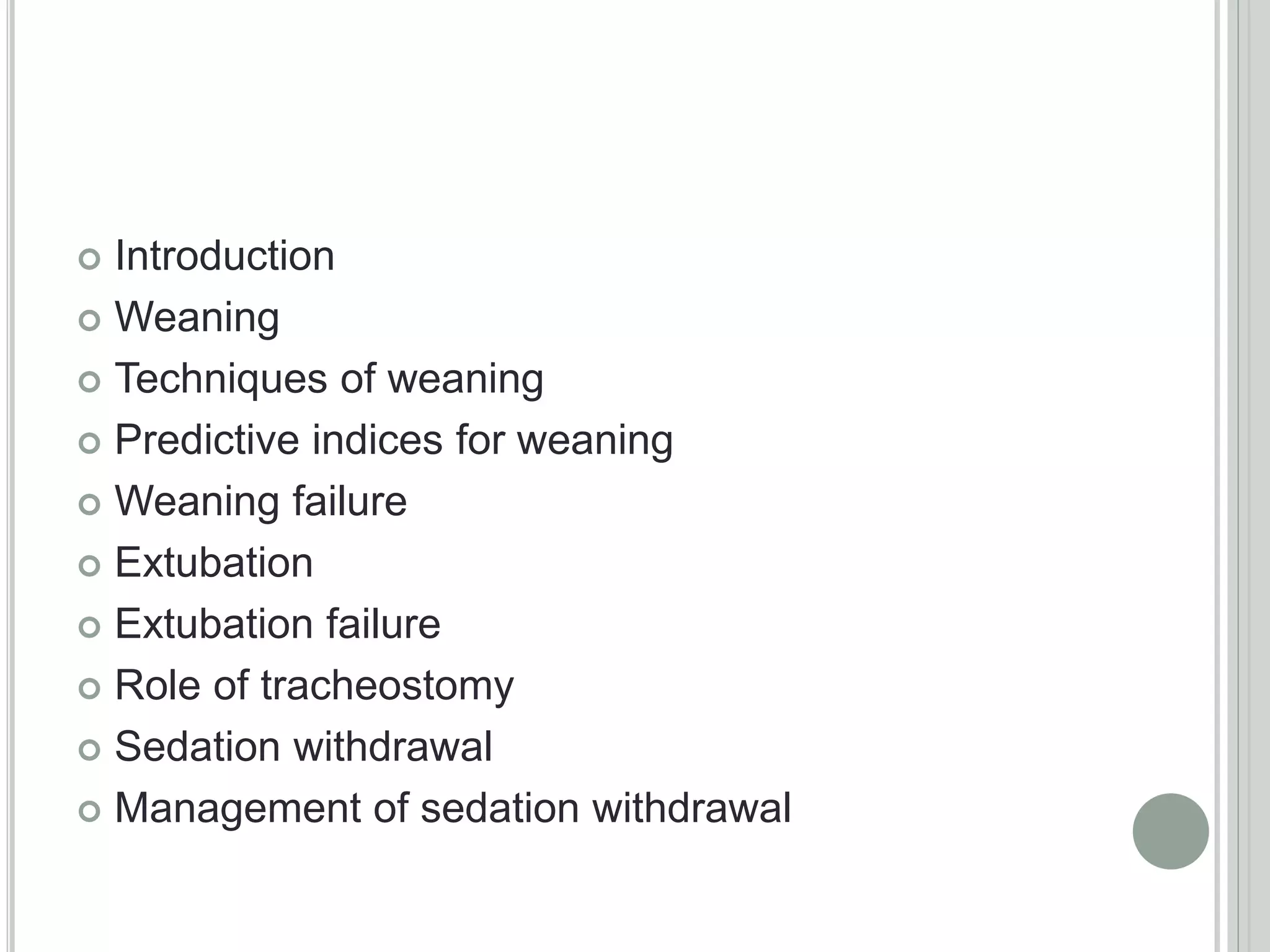 Weaning and extubation | PPTX