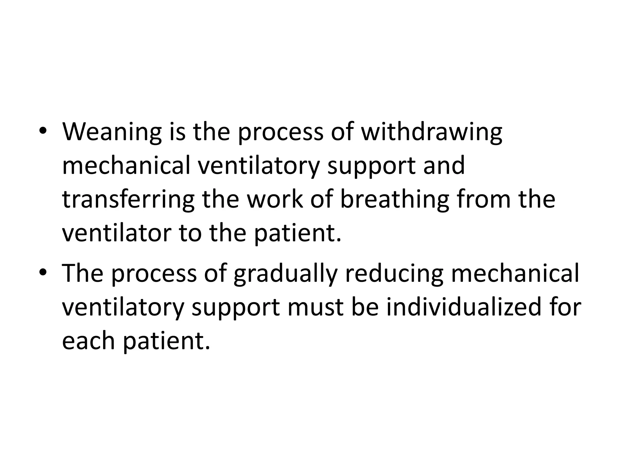Weaning from mechanical ventilation | PPTX