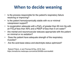 Weaning from mechanical ventilation and extubation by dr tareq | PPTX