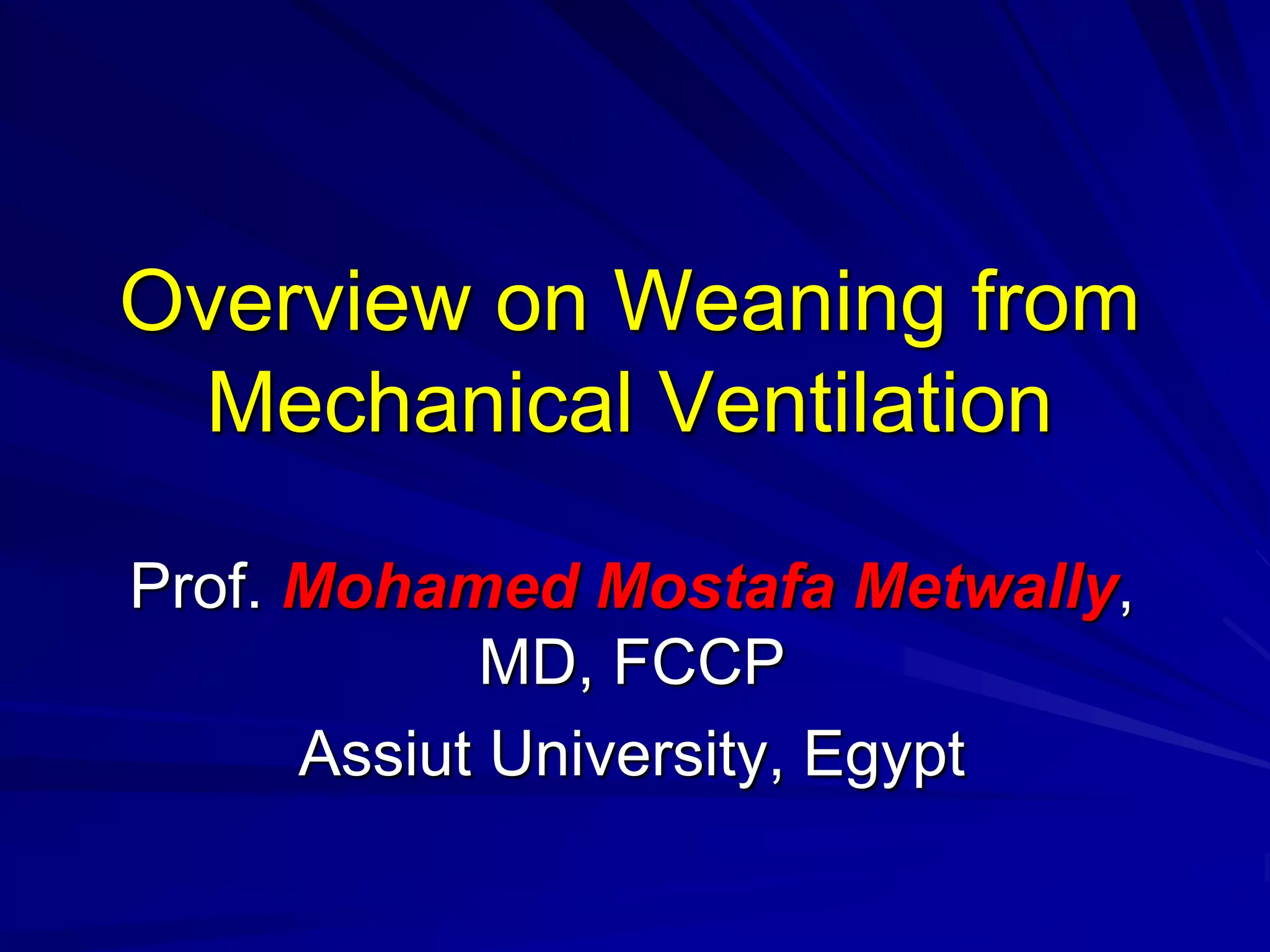 Weaning from mechanical ventilation 2019 | PPT