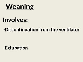 Weaning Modes of Mechanical Ventilation: Principles and Practices | PPTX