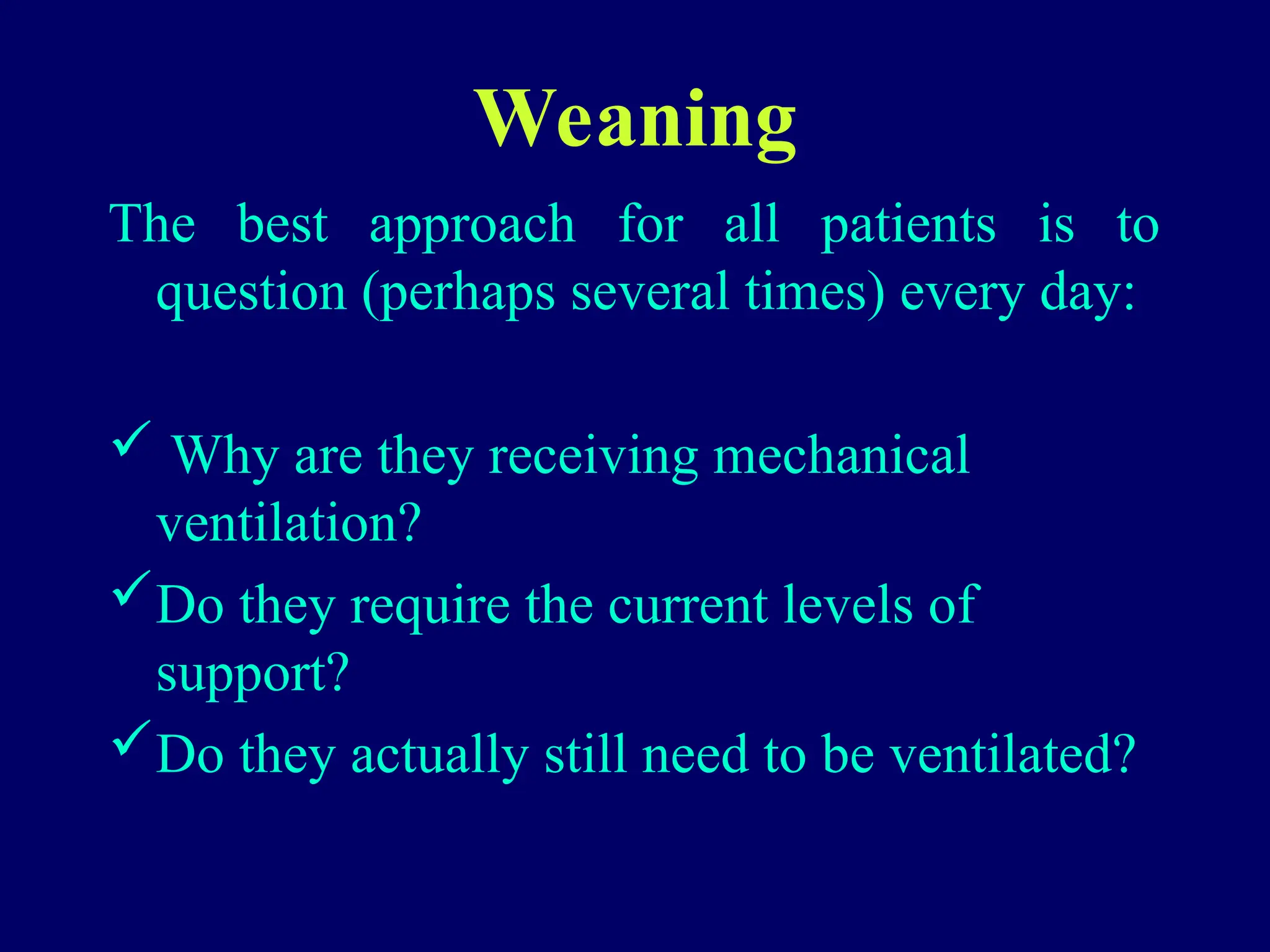 weaning FROM MECHANICAL VENTILATION.ppt