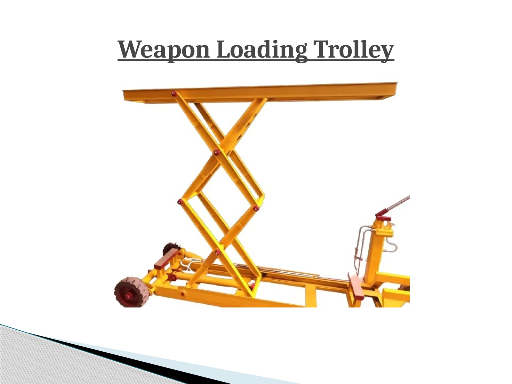 Weapon Loading Trolley for Indian Air Force.pptx