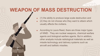 wwwwwwwwwwWEAPON-OF-MASS-DESTRUCTION.pptx