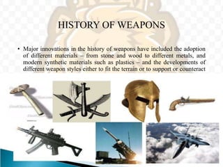 Weapons development | PPTX