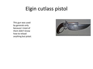 Weapons in the civil war | PPTX