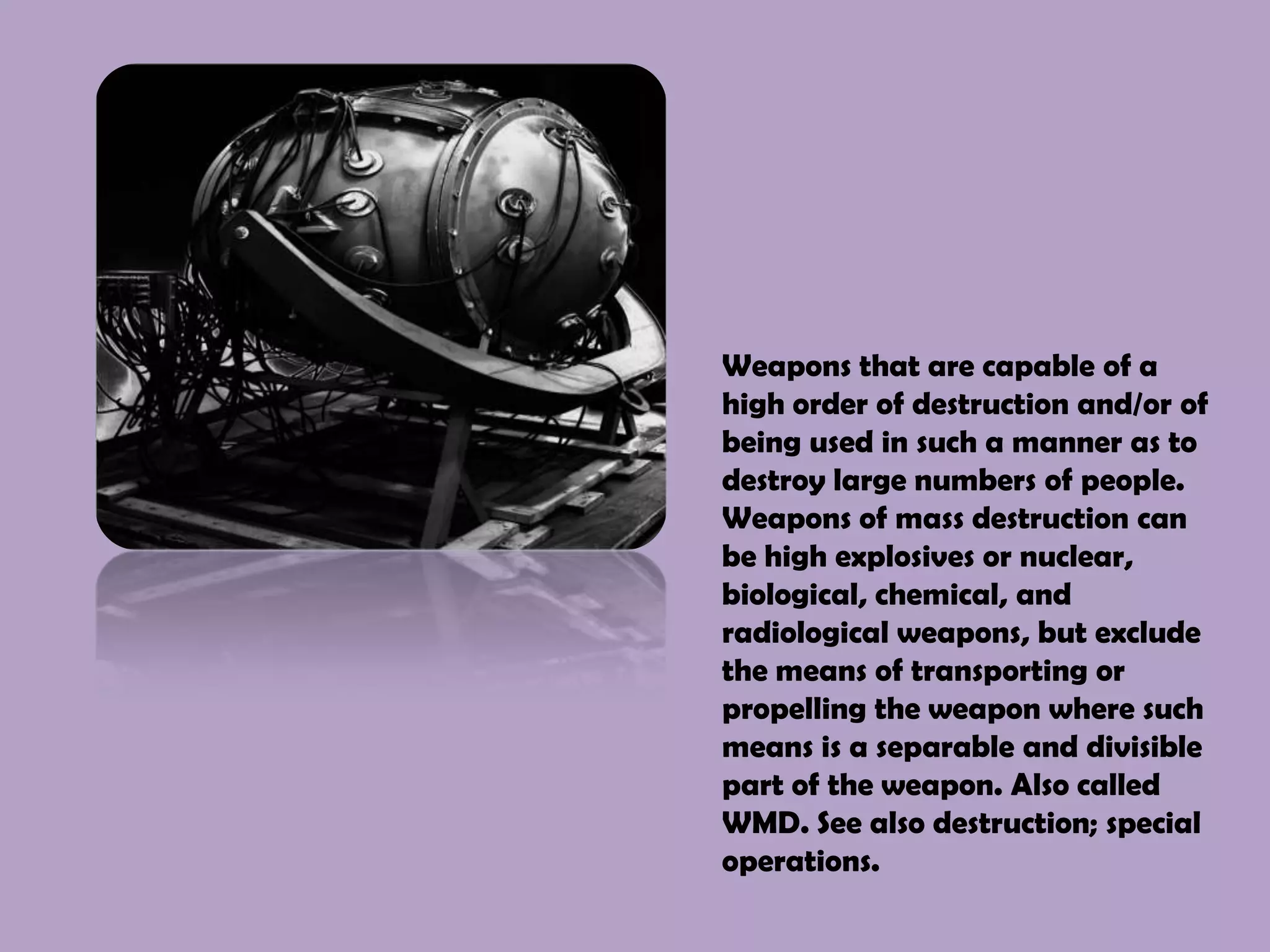 Weapons of mass destruction | PPTX