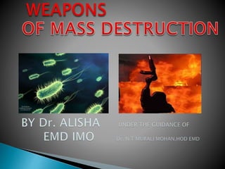 Weapons of mass destruction | PPTX