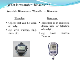 Wearable Bio-sensors Ppt | PPTX