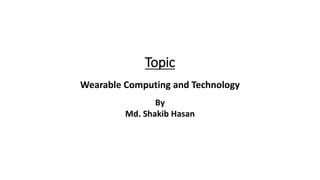 Wearable computer-and-technology | PPT