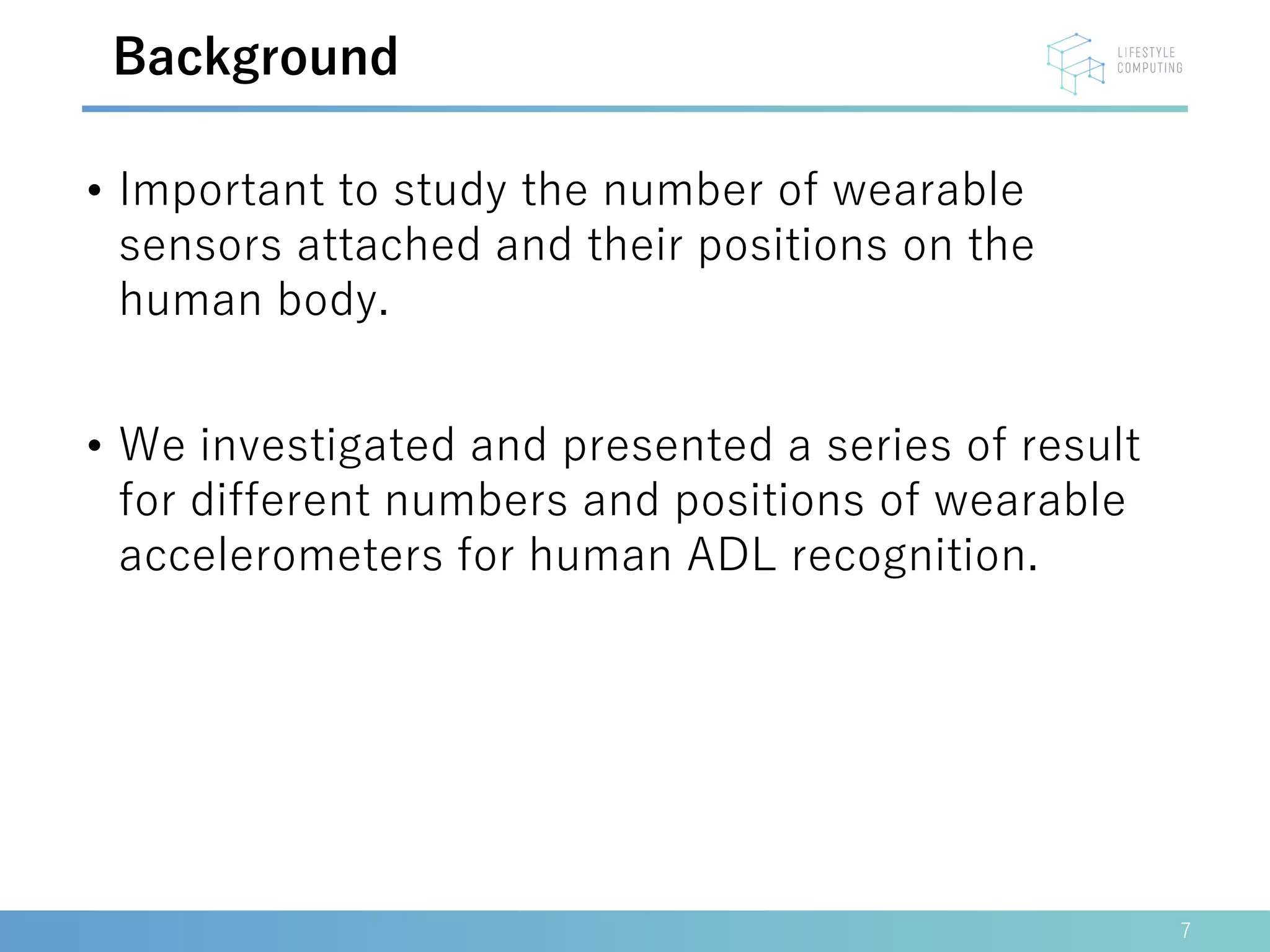 Wearable Accelerometer Optimal Positions for Human Motion Recognition ...