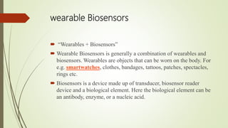 Wearable biosensors | PPTX