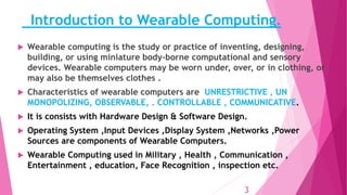Wearable computing | PPTX | Wearable Technology | Consumer Electronics