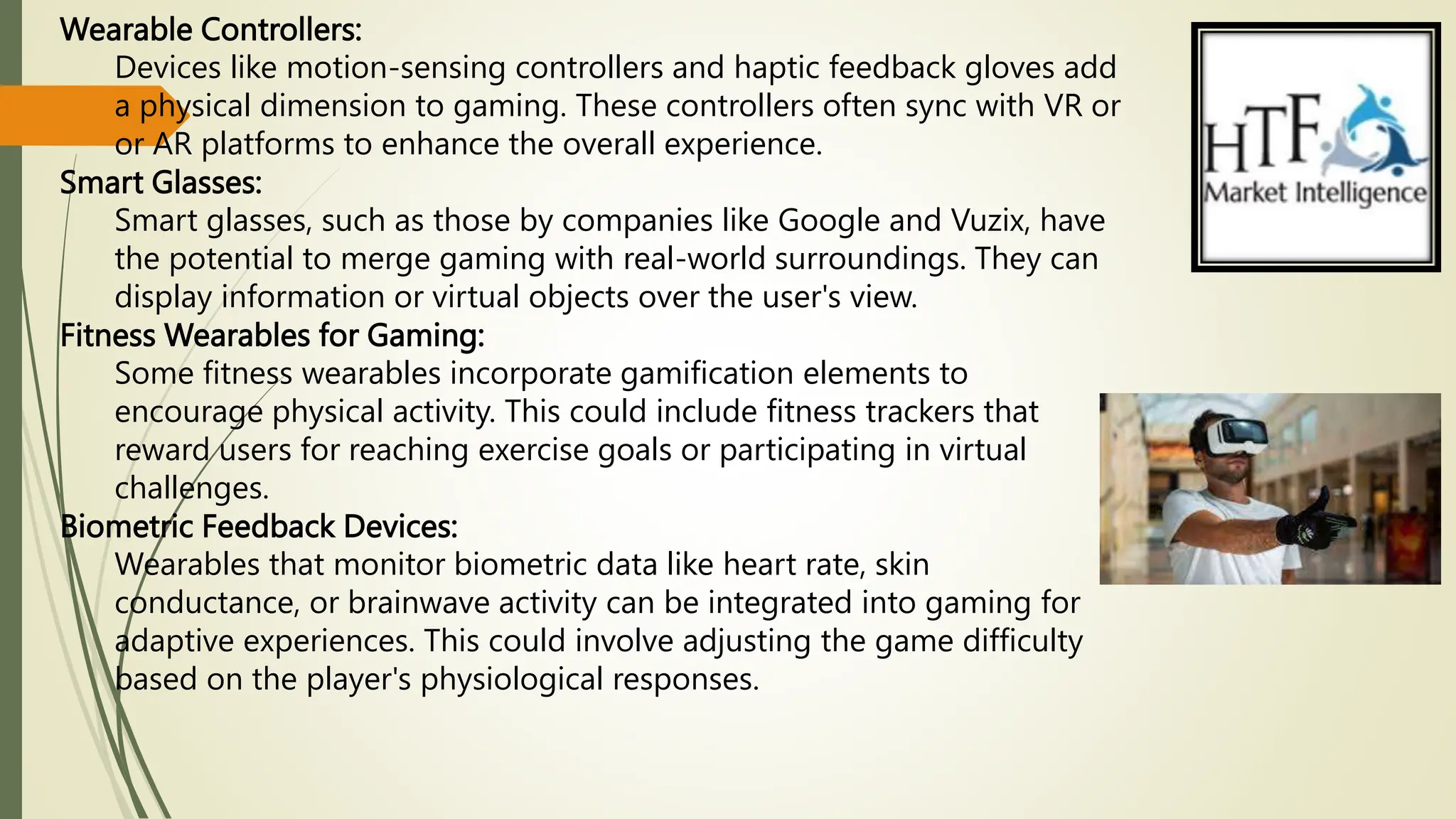 Wearable Gaming Technology Market Shaping | PPTX