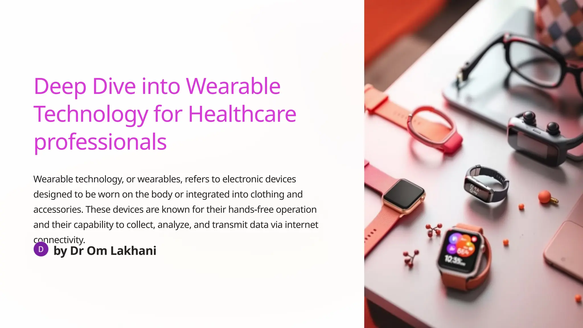 Wearable Technology for Healthcare professionals | PPTX