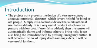 Wearable sensor based fall detection system | PPTX