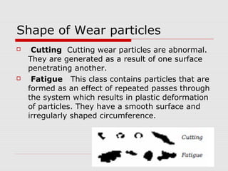 Wear debris analysis | PPT