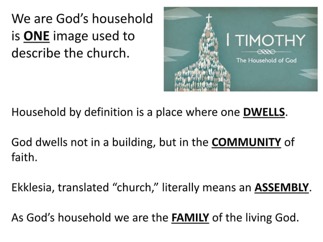 We are ... part 1 (God's household 1 timothy 3 14 16) | PPT