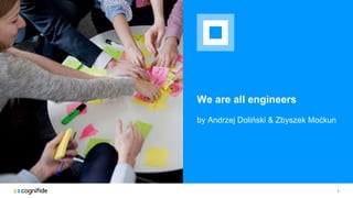 We are all engineers | PPTX