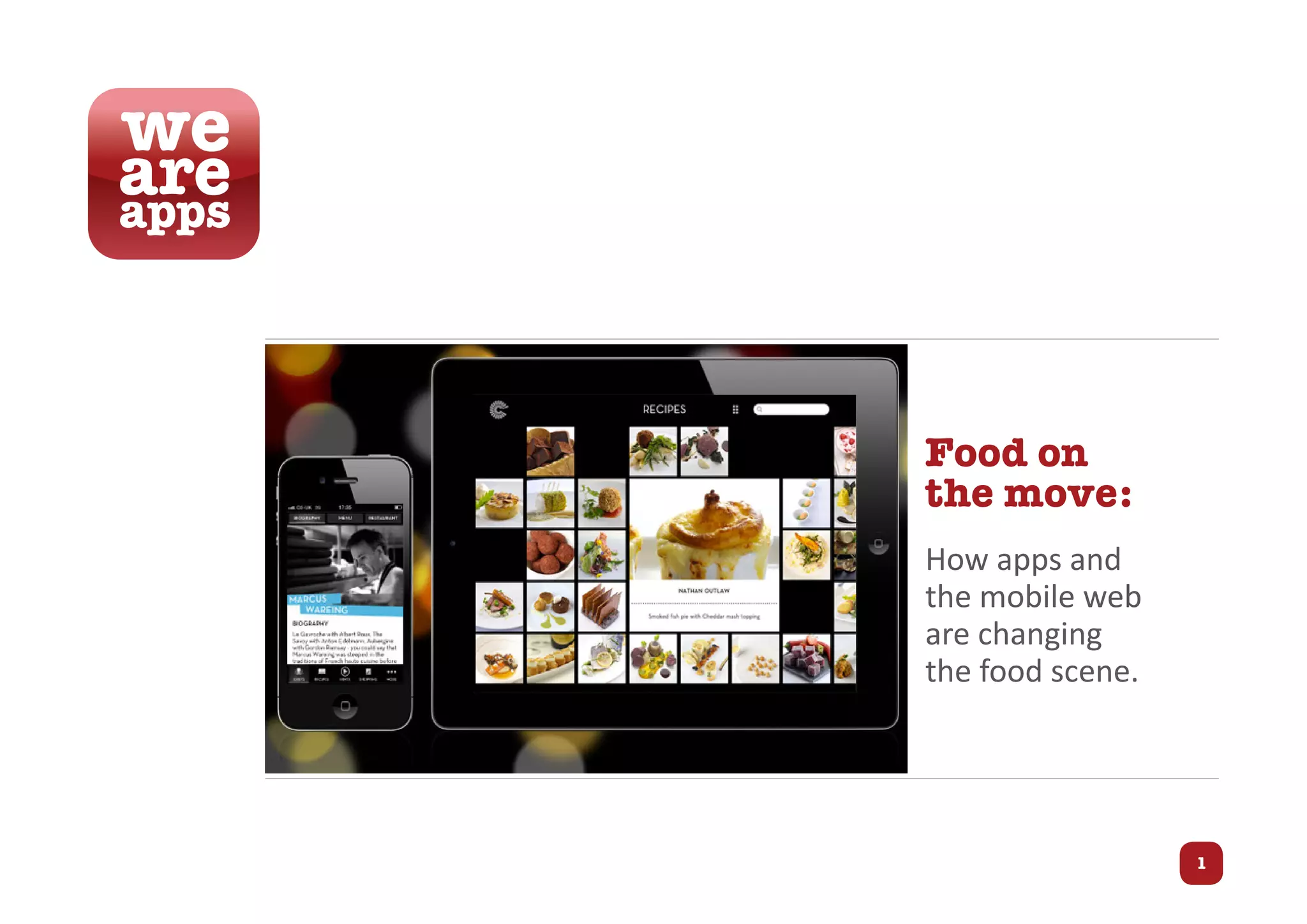 Food On The Move - How Apps and The Mobile Web Are Changing The Food ...