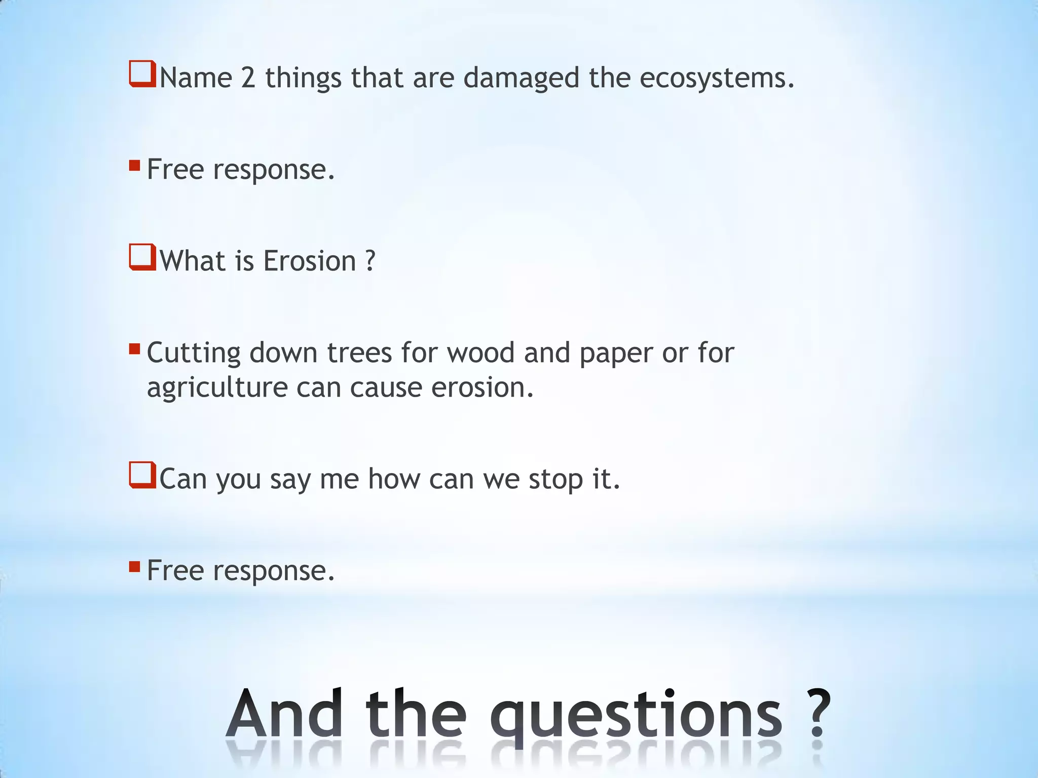 We are damaging the ecosystem | PPT