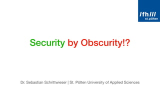 Security by Obscurity!? | PPT