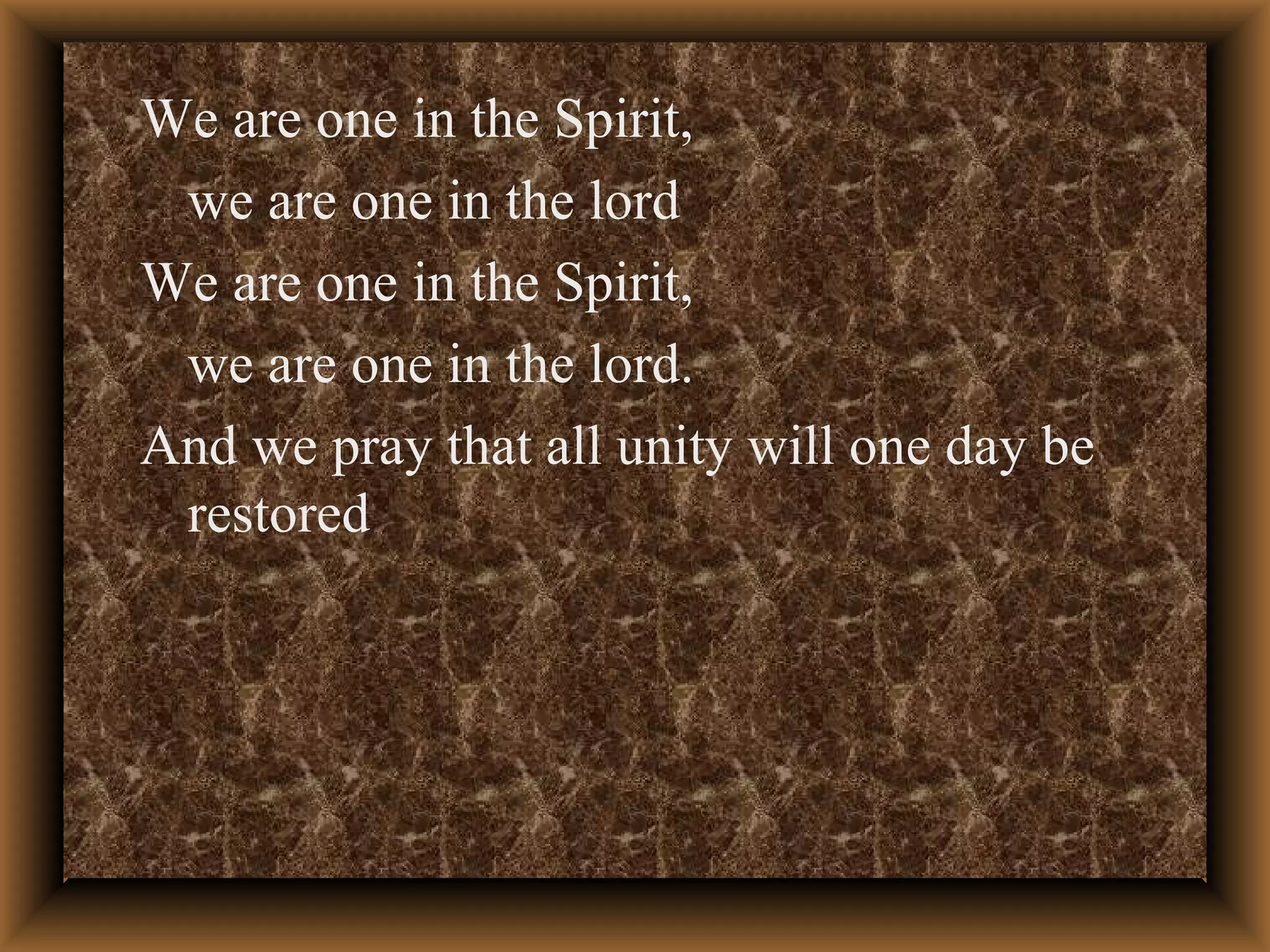 We are one in the spirit | PPS