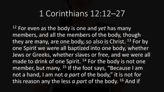 We are the body 1 Corinthians 12:12-27 | PPTX