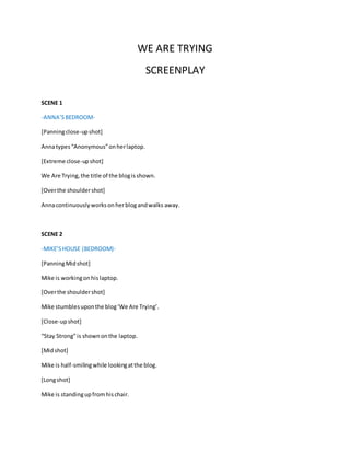 We are trying SCREENPLAY | DOCX | Screenwriting | Content Production