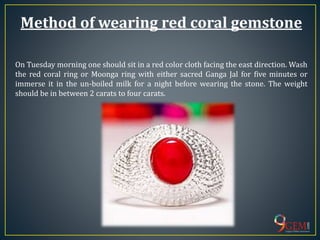 Wearing Method Of Red Coral Gemstone | PPTX