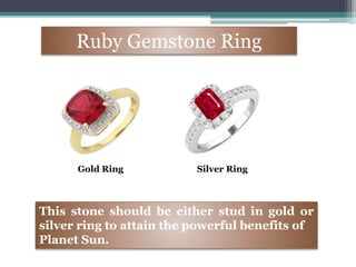 Wearing method of ruby gemstone | PPT