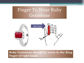 Wearing method of ruby gemstone | PPT