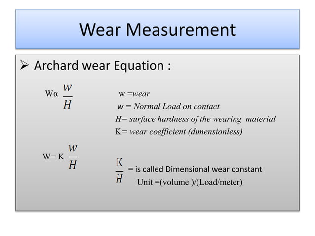 Wear measurement | PPTX | Physics | Science