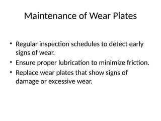 Wear_Plate_Importance_and_Maintenance_Text_Only.pptx