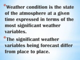 Weather: my report in earth science | PPTX