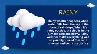 DIFFERENT TYPES OF WEATHER GRADE FOUR.pptx
