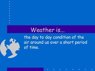 Weather and How it is Measured | PPT
