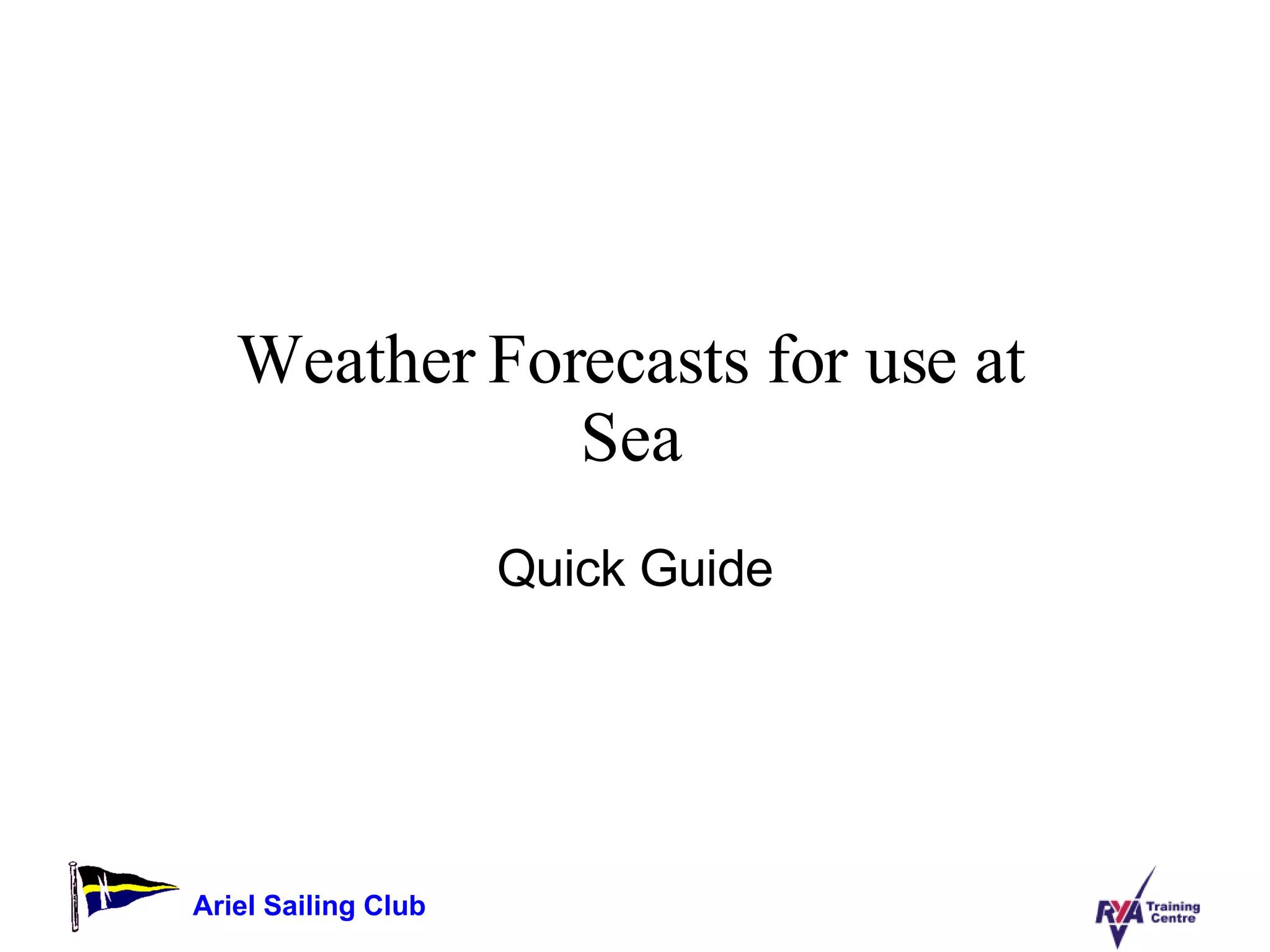 Weather Forecasts At Sea | PPT