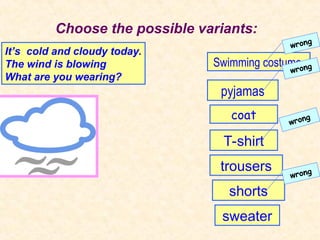 weather-clothes-fun-activities-games_77283.ppt