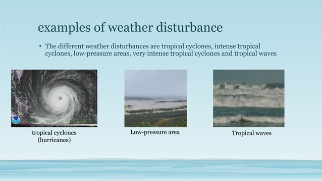 WEATHER-DISTURBANCES-Group-2 (1).pptx | Weather | Science