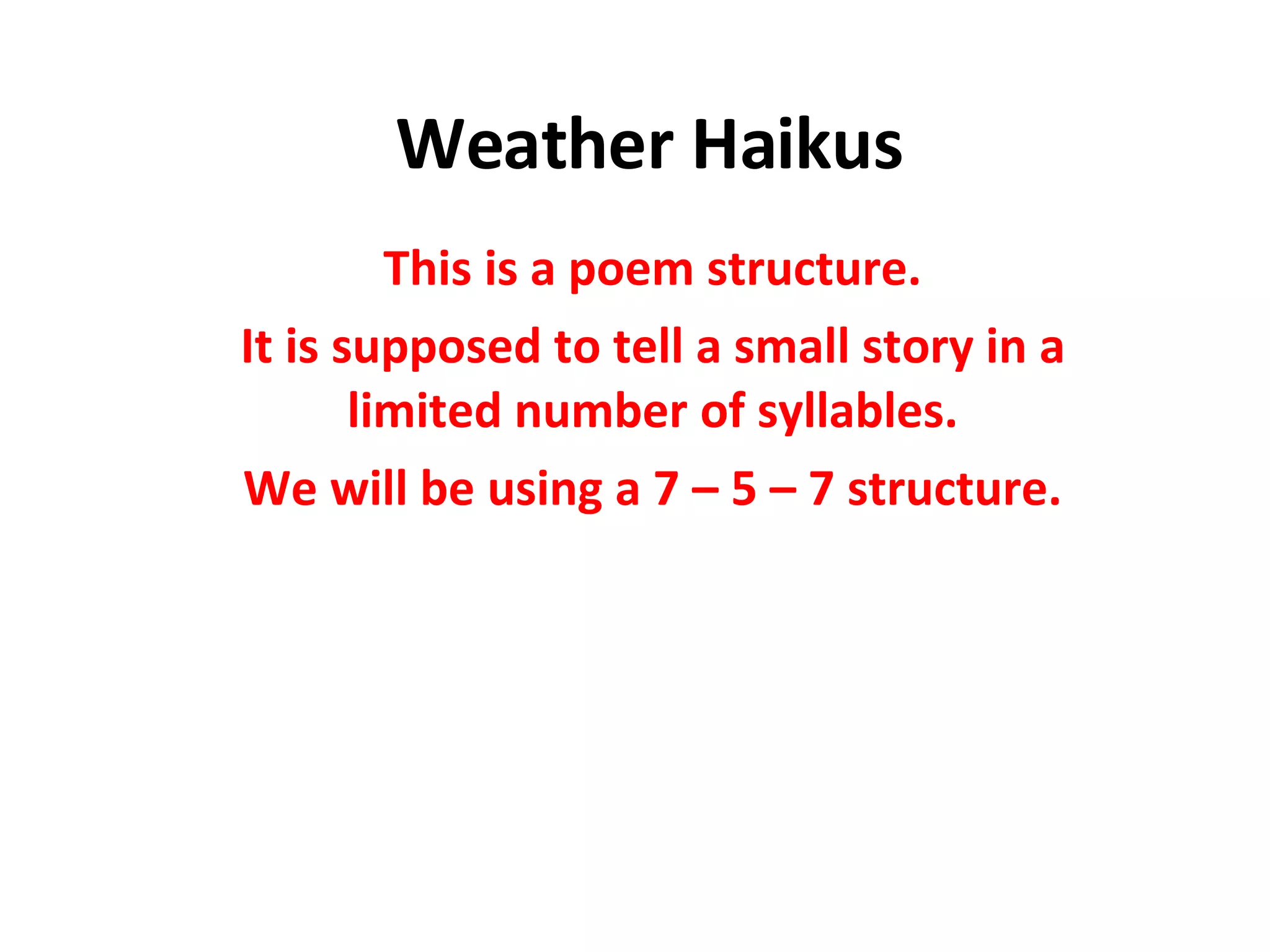 Weather Haikus | PPT | Poetry | Books and Literature