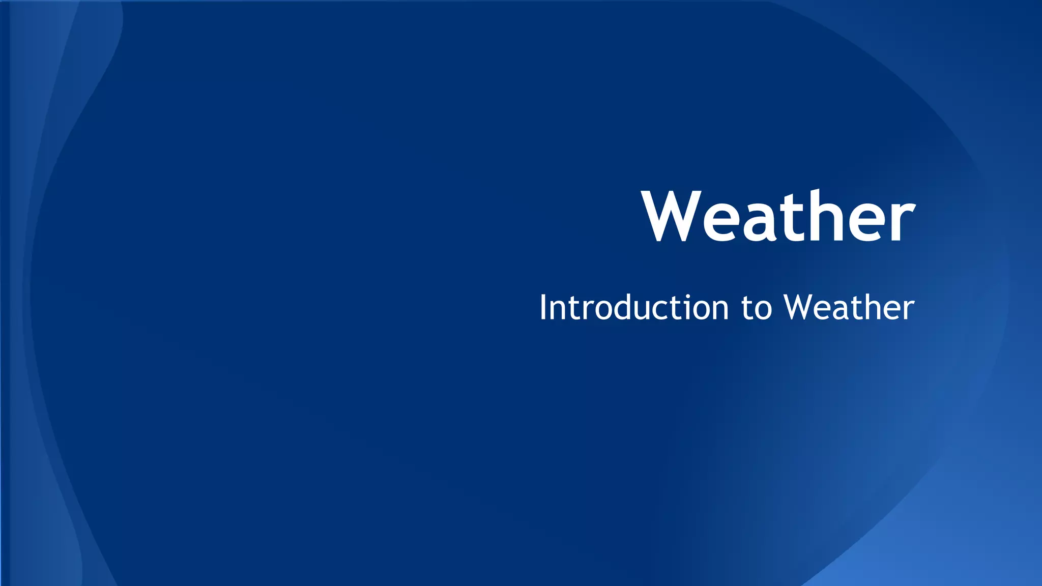 Weather - Introduction & Temperature | PPT