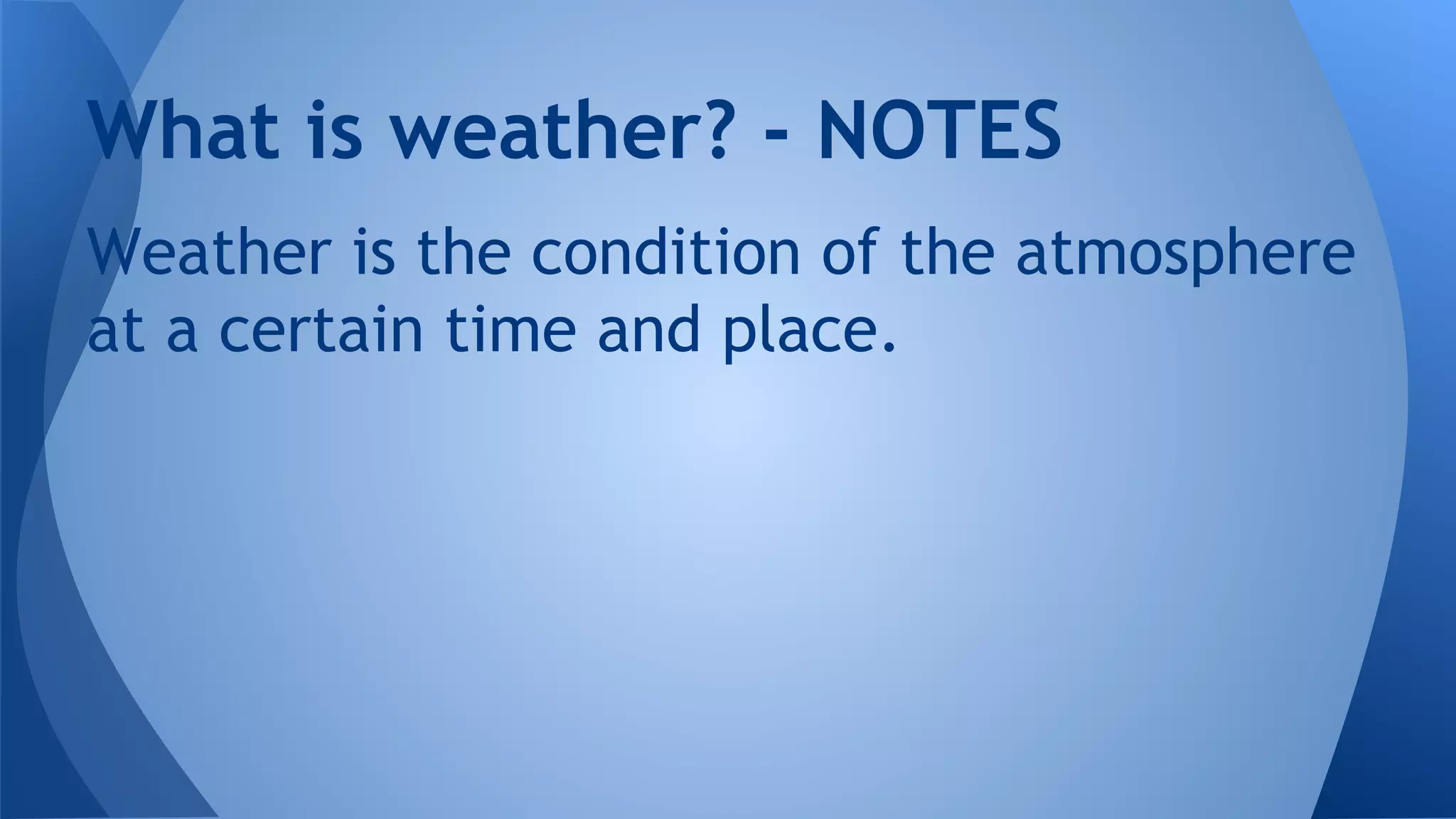 Weather - Introduction & Temperature | PPT