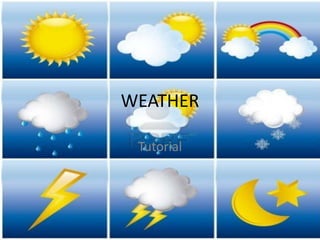 Weather tutorial | PPTX