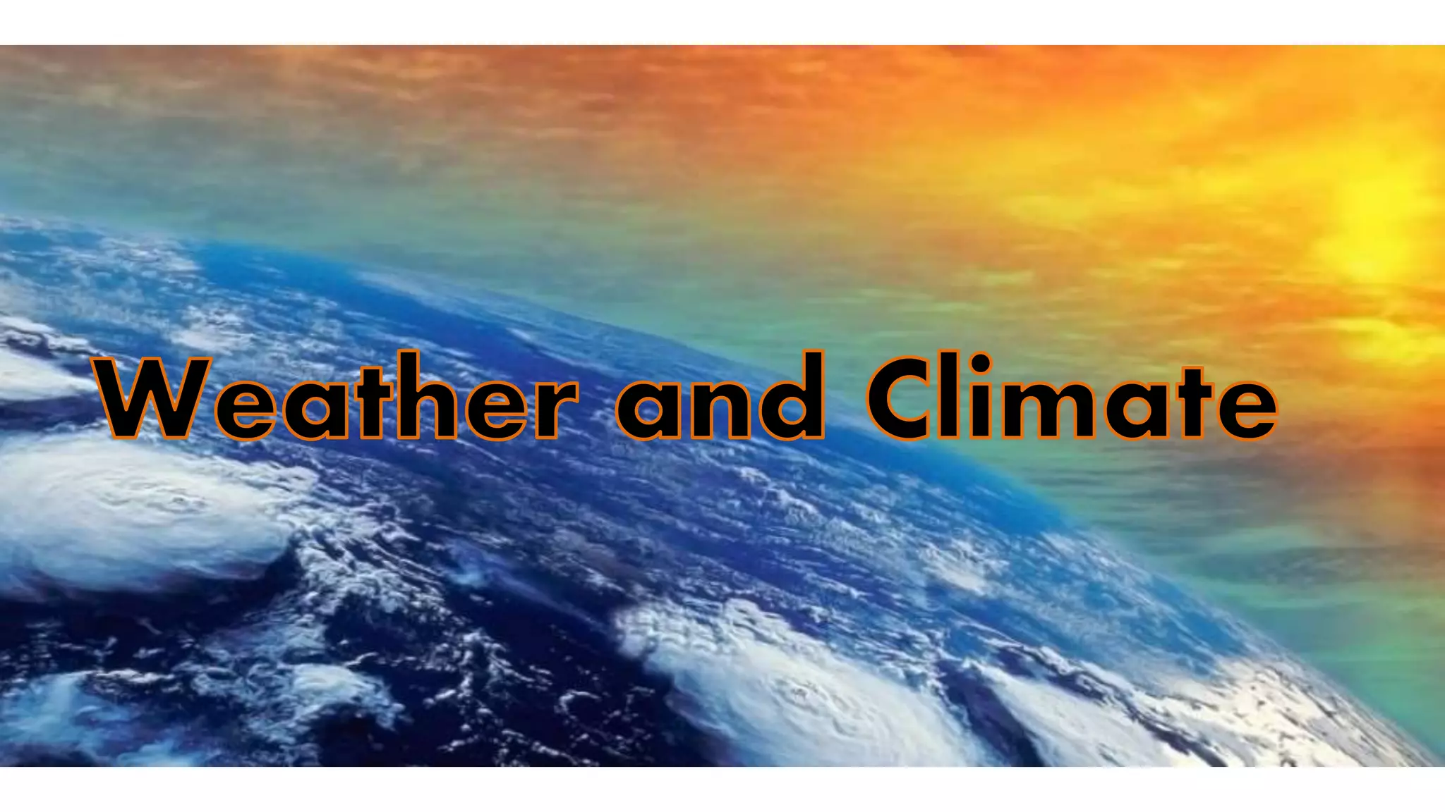 Weather and climate | PPTX