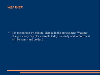 Weather and climate by silvia | PPT