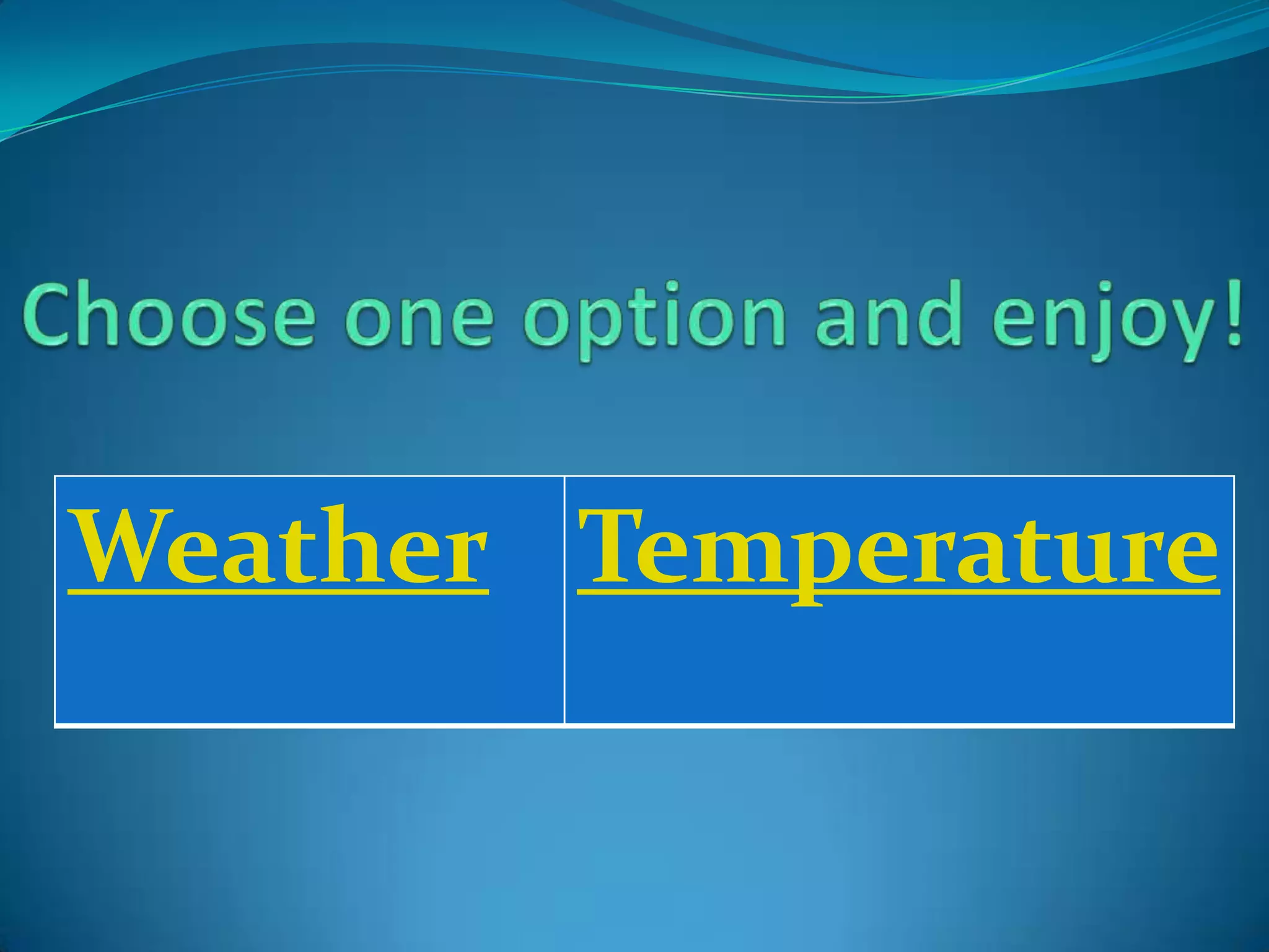 Weather and temperature | PPT