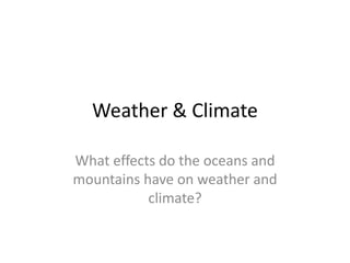 Weather & climate | PPTX