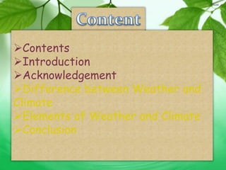 Weather & climate{project work} by Aman Maqsood | PPTX