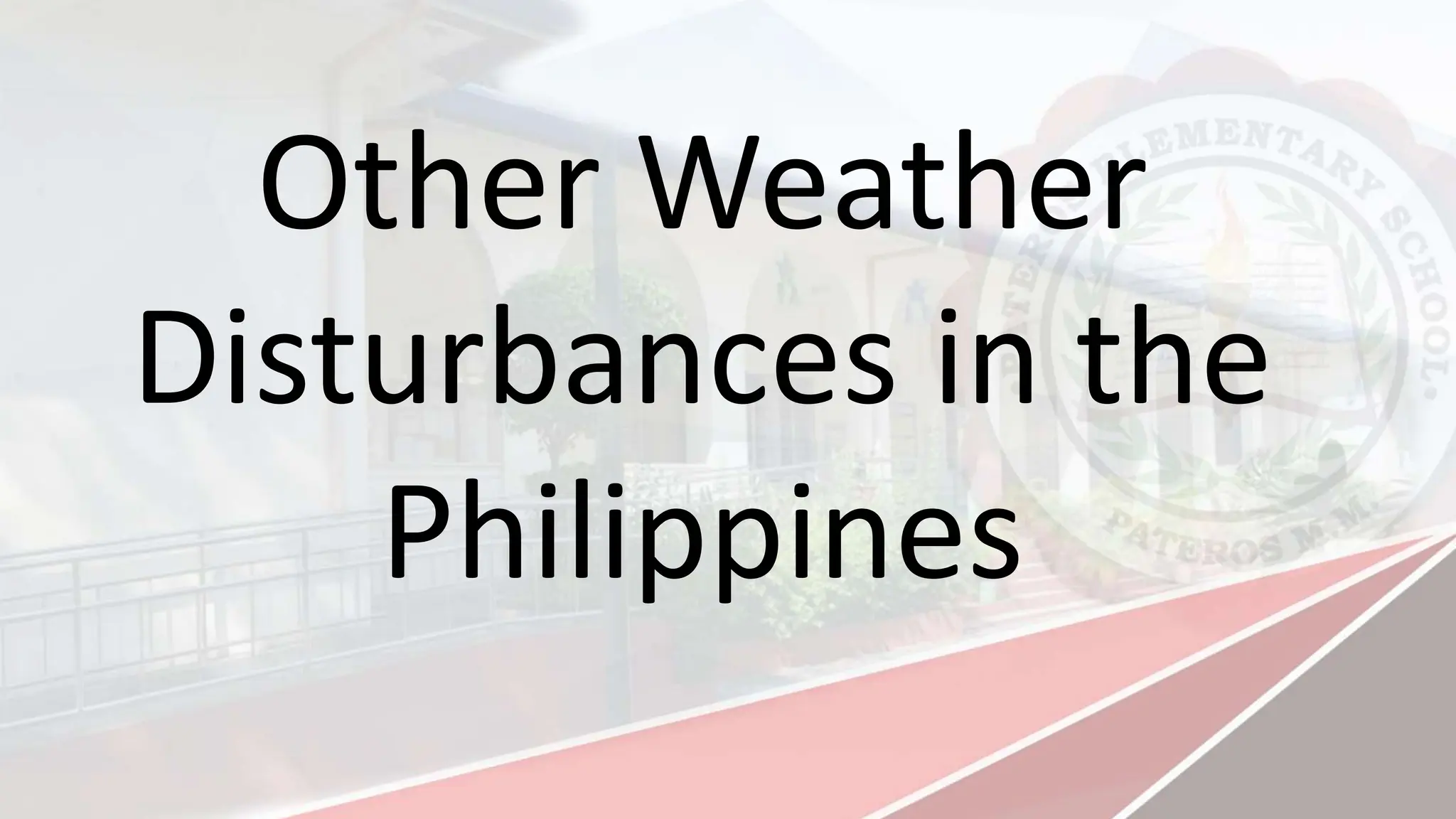Weather Disturbances in the Philippines.pptx
